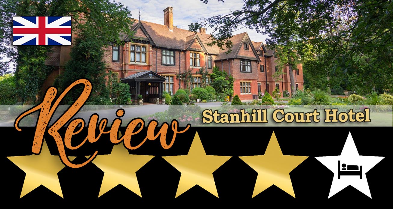 🇬🇧 Review ~ Stanhill Court Hotel – Charlwood, England – The Wandering ...