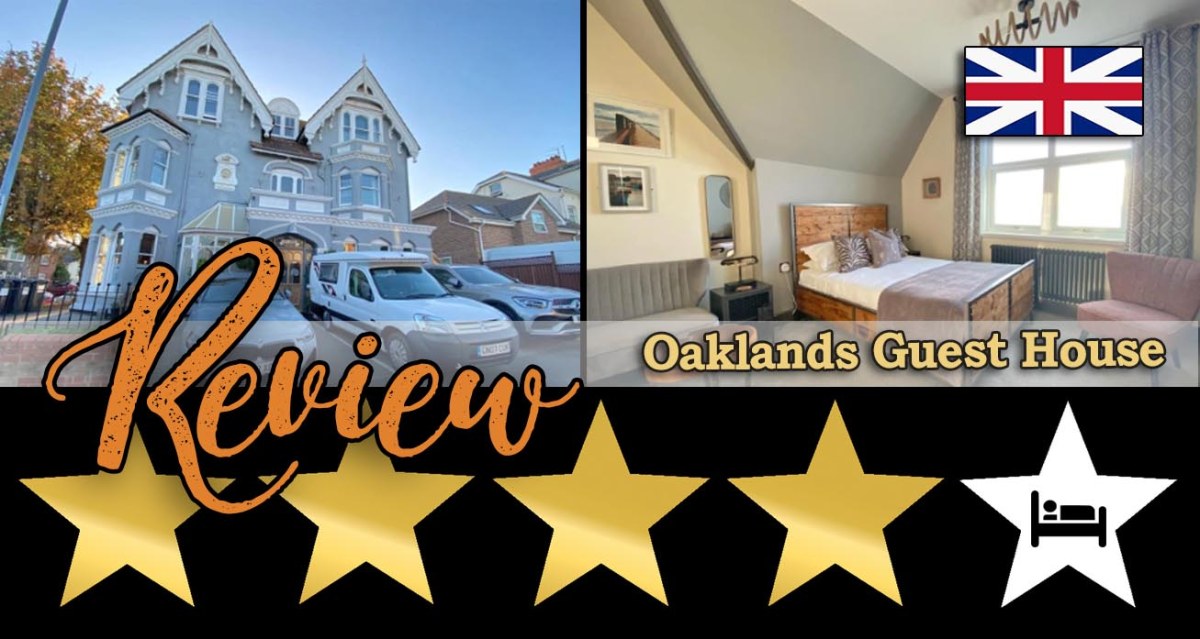 🇬🇧 Review ~ “Oaklands Guest House” : Weymouth, England – The Wandering ...