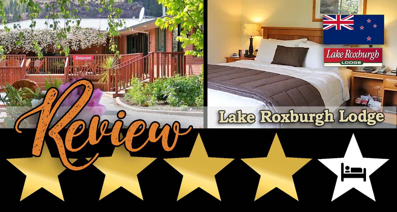 🇳🇿 Review ~ “Lake Roxburgh Lodge” – Roxburgh, New Zealand – The ...