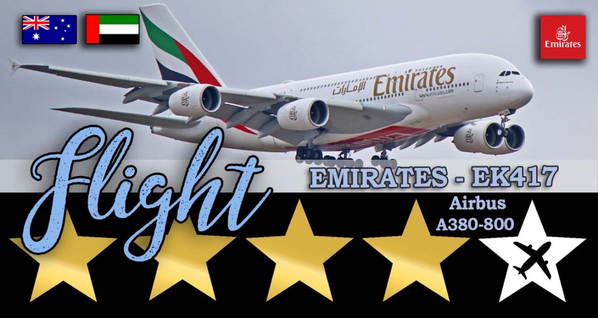 ️ FLIGHT ~ “EMIRATES EK417” – Sydney -> Dubai : Airbus A380-800 : Leg 1 ...