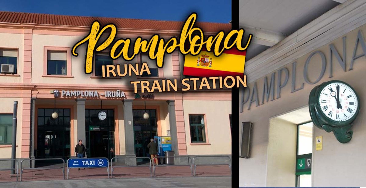 🇪🇸 TRAIN STATION ~ “Pamplona Iruna” : PAMPLONA / SPAIN – The Wandering ...